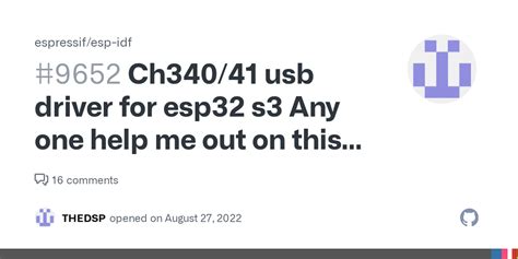 Ch34041 Usb Driver For Esp32 S3 Any One Help Me Out On This Idfgh 8156 · Issue 9652