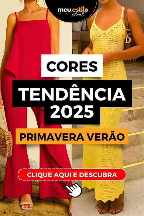 🔥 As Cores Quentes Para Primaveraverão 2025 Que Você Precisa Conhecer Summer 2024 Color