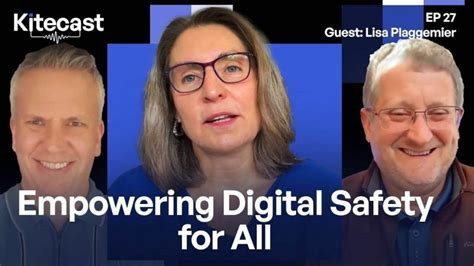 Empowering Digital Safety For All Guest Lisa Plaggemier Aleksandar Karamfilov