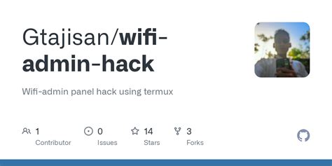 github gtajisan wifi admin hack wifi admin panel hack using termux