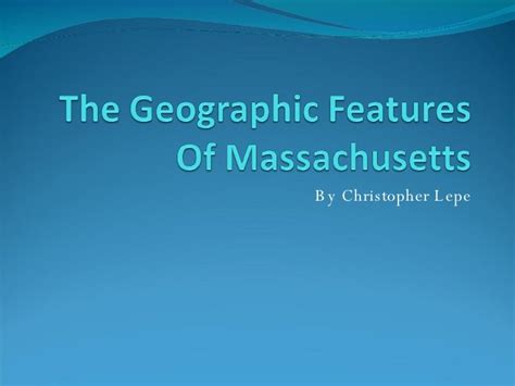 Massachusetts Geographic Features