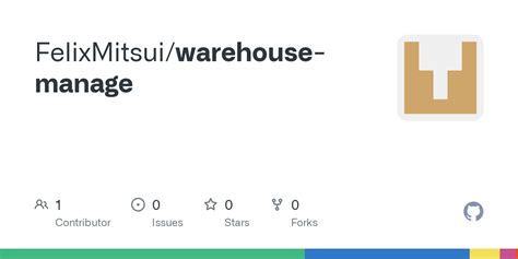 Github Felixmitsuiwarehouse Manage