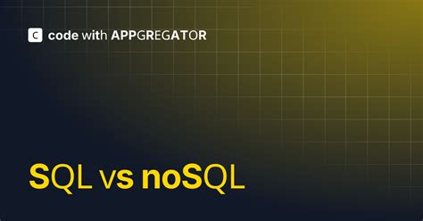 Sql Vs Nosql Code With Appgregator