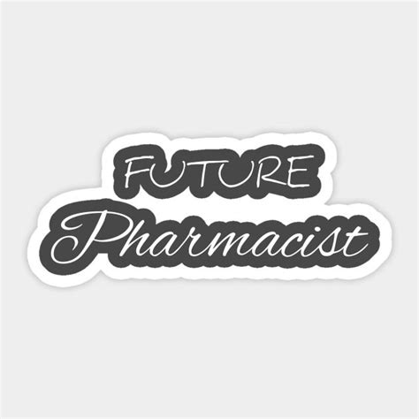 Future Pharmacist Sticker By Rubystor