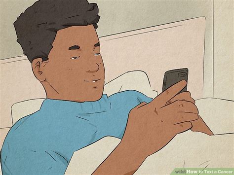 13 Ways To Text A Cancer Wikihow