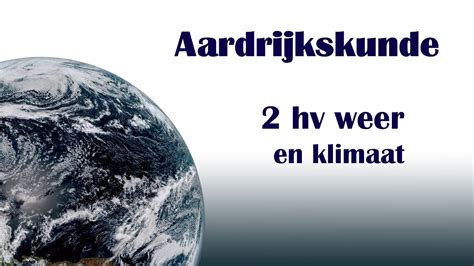 Weer En Klimaat Youtube