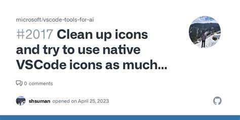 Clean Up Icons And Try To Use Native Vscode Icons As Much As Possible · Issue 2017 · Microsoft