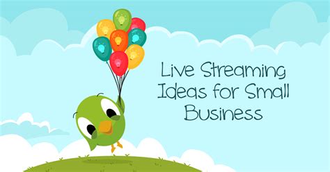 6 Easy Live Streaming Ideas For Small Businesses