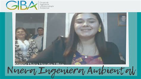 Nancy Urrutia Ulloa Obtuvo Su Título De Ingeniera Ambiental Con
