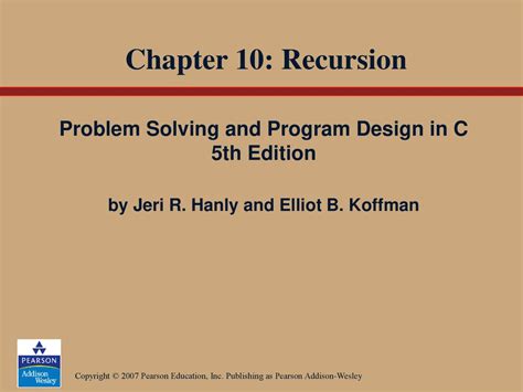 Chapter 10 Recursion Problem Solving And Program Design In C 5th