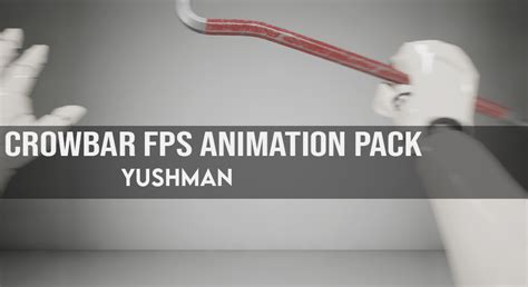 Crowbar Fps Animation Pack In Animations Ue Marketplace