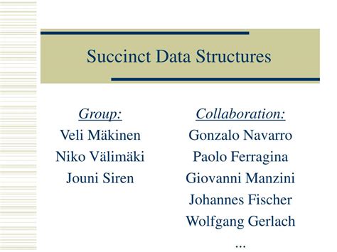 Ppt Succinct Data Structures Powerpoint Presentation Free Download