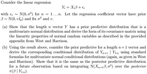 Solved Consider The Linear Regression Yi Xib Îµi N Let The Regression Coefficient Vector