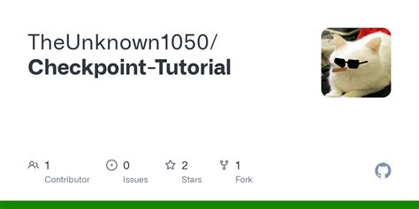 Github Theunknown Checkpoint Tutorial