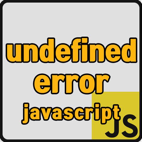 Js Typeerror Cannot Read Property X Of Undefined Ft Javascript