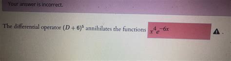 Answered The Differential Operator D 6 5 Bartleby