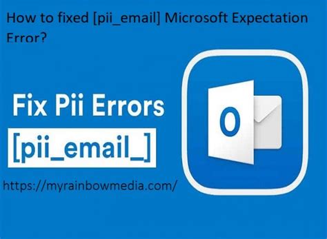 How To Fixed Pii Email Microsoft Expectation Error Coco Creme