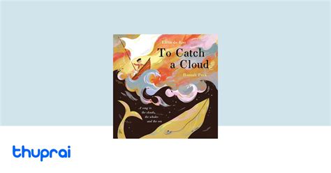 Buy To Catch A Cloud In Nepal Thuprai