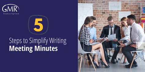 5 Steps To Simplify Writing Meeting Minutes Gmr Transcription Blog