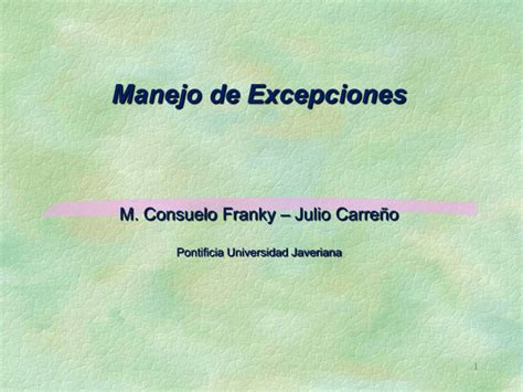 Manejo De Excepciones Pontificia Universidad Javeriana