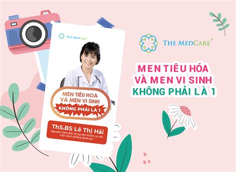 Phân Biệt Men Vi Sinh Và Men Tiêu Hóa The Medcare Hà Nội