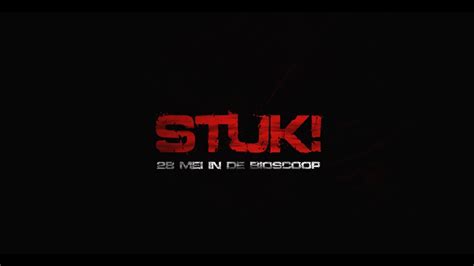 Stuk Officiële Teaser 2014 4k Youtube