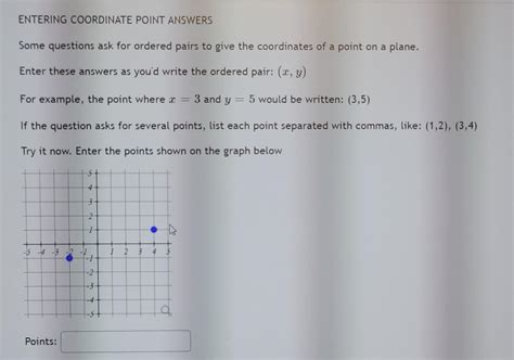 Solved ENTERING COORDINATE POINT ANSWERS Some Questions Ask Chegg