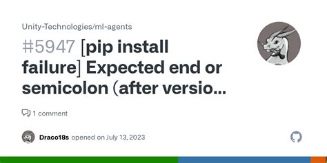 Pip Install Failure Expected End Or Semicolon After Version