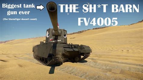 Sh T Barn Blues Fv4005 War Thunder Youtube