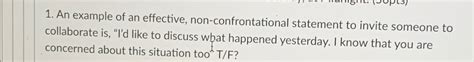 Solved An Example Of An Effective Non Confrontational