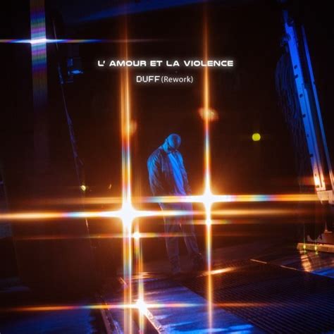Stream Lamour Et La Violence Sebastien Tellier Duff Rework By Duff