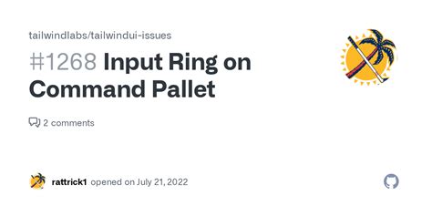 Input Ring On Command Pallet Issue 1268 Tailwindlabs Tailwindui