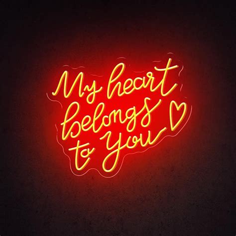 My Heart Belongs To You Wedding Neon Sign Hdjsign Neon Signs