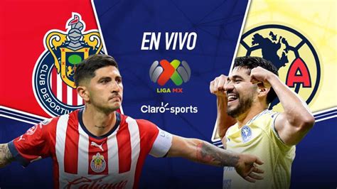 Chivas Vs América Resumen Goles Y Resultado Del Clásico Nacional Del