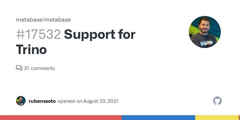 Support For Trino · Issue 17532 · Metabasemetabase · Github