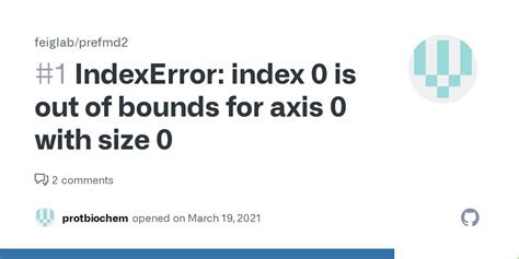 indexerror index 0 is out of bounds for axis 0 with size 0 · issue 1