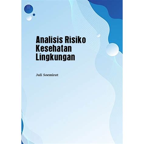 Analisis Risiko Kesehatan Lingkungan