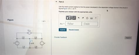 Solved Part A Use The Mesh Current Method To Find The Power Chegg Com