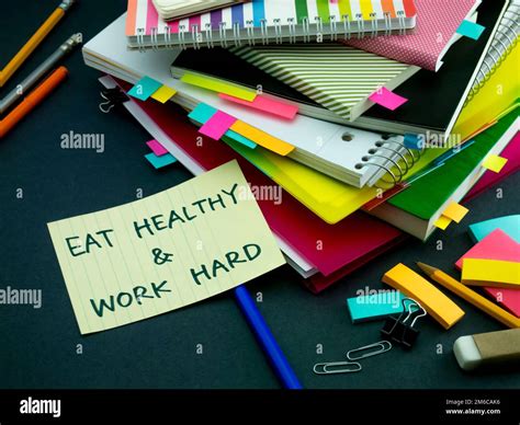 Somebody Left The Message On Your Working Desk Eat Healthy And Work