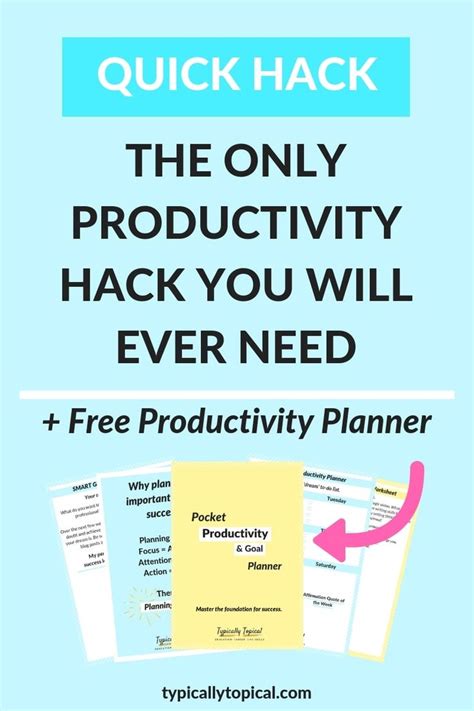 The Only Productivity Hack You Will Ever Need To Be More Successful Typically Topical