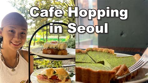 Cafe Hopping In Seoul Seongsu And Myeongdong Cafes Youtube