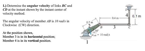 1 ﻿determine the angular velocity of links bc and