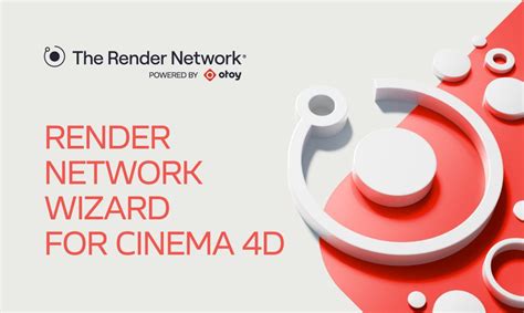 Try The Render Network Cinema 4d Wizard Today