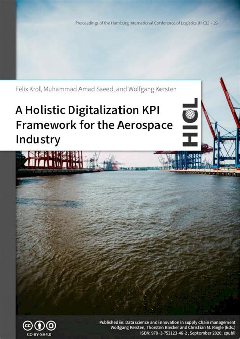 Pdf A Holistic Digitalization Kpi Framework For The Aerospace Industry Et Al · 2020 12 8