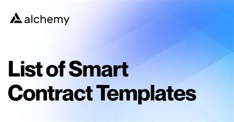 List Of Smart Contract Templates Alchemy