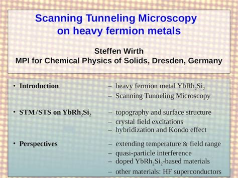 Ppt Scanning Tunneling Microscopy On Heavy Fermion Metals S Wirth