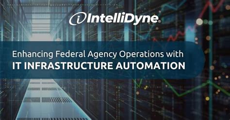 Intellidyne Llc On Linkedin Enhancing Federal Agency Operations With