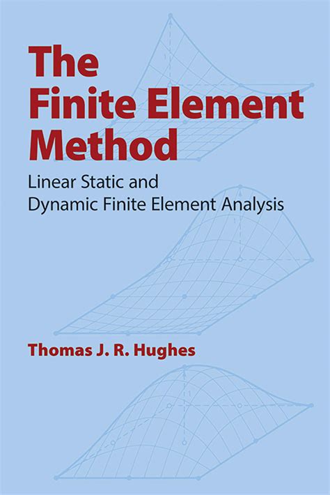 The Finite Element Method Linear Static And Dynamic Finite Element