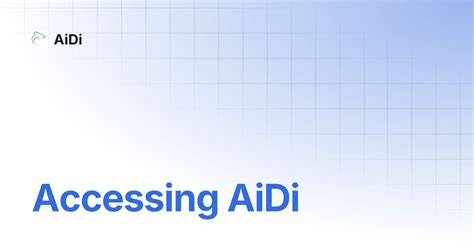 Accessing AiDi AiDi