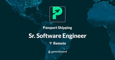 Sr Software Engineer At Passport Shipping Remote Work From Home Get On Board